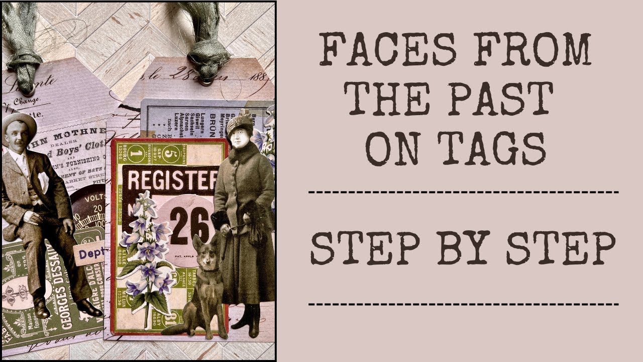 Make Tags with Curious People From the Past | Step by Step | Super Easy ...