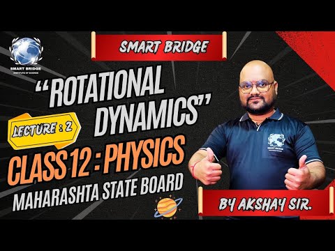 Rotational Dynamics (Lecture 2) Class 12 Maharashtra State Board - YouTube
