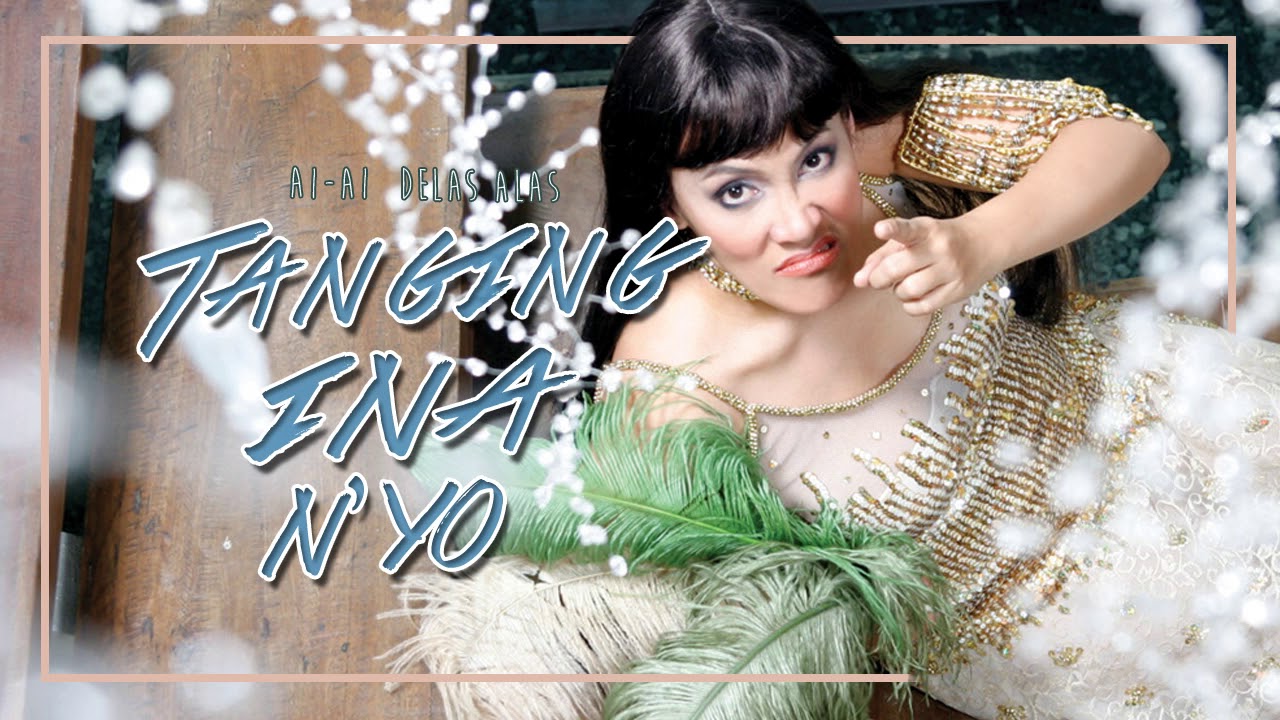 Ai Ai Delas Alas - Tanging Ina Nyo (Audio)🎵 |Ang Tanging Ina Niyo - YouTube