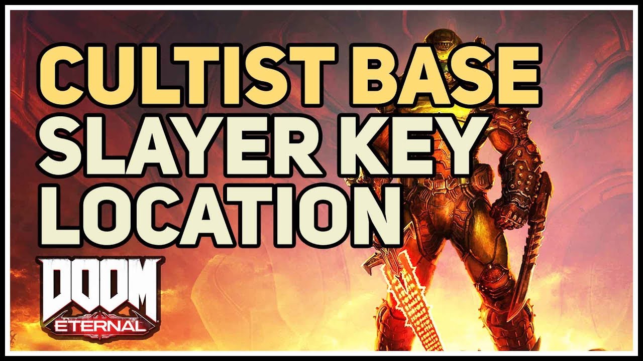 Cultist Base Slayer Gate Key Location Doom Eternal - YouTube