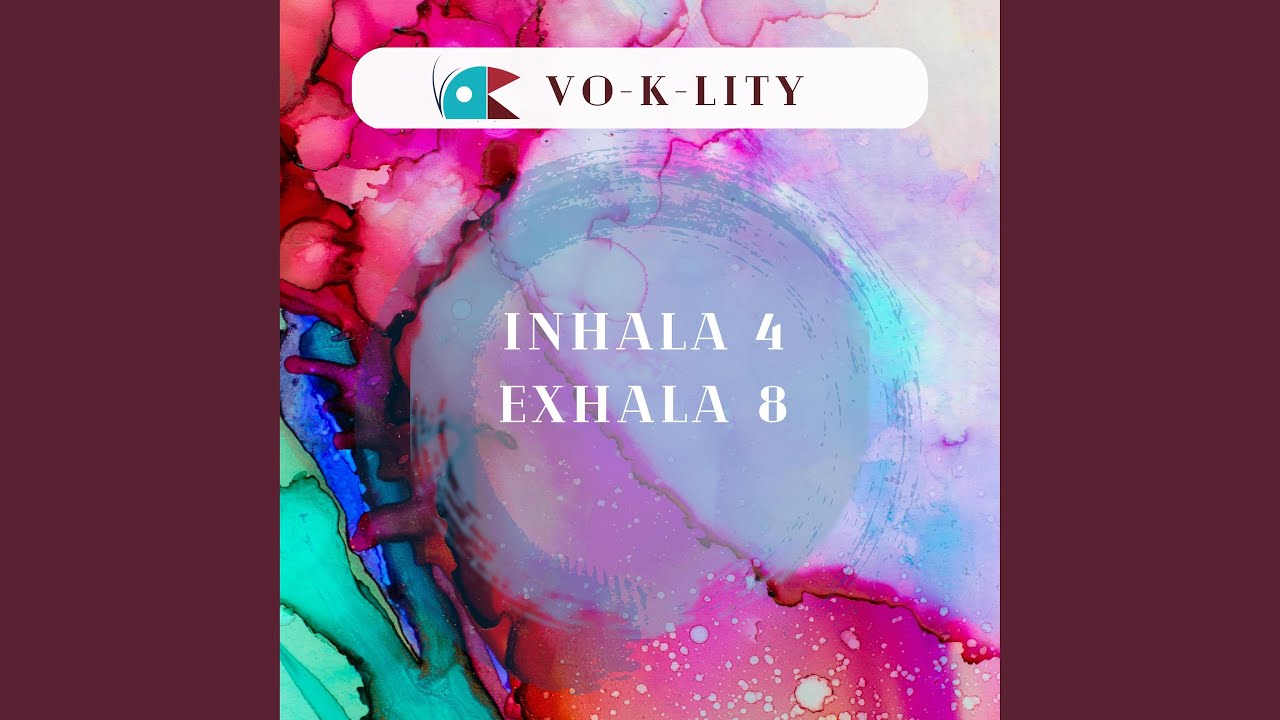 Inhala 4 Exhala 8 - YouTube