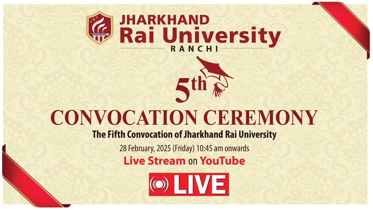 5th CONVOCATION CEREMONY || JHARKHAND RAI UNIVERSITY || RANCHI - YouTube