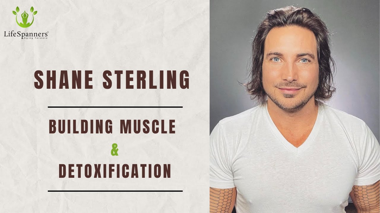 Shane Sterling Detoxification & Building Muscle - YouTube