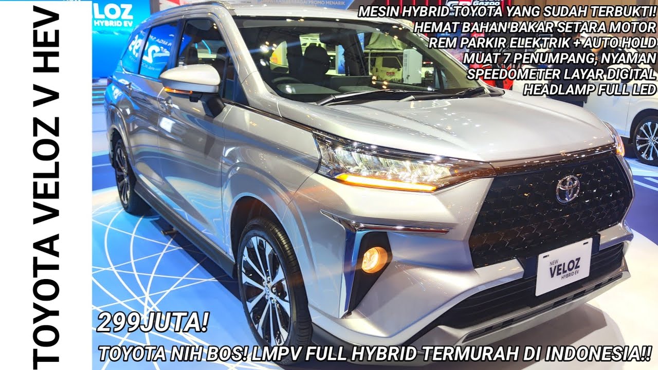 LMPV FULL HYBRID TERMURAH DI INDONESIA!! TOYOTA VELOZ V HEV REVIEW ...