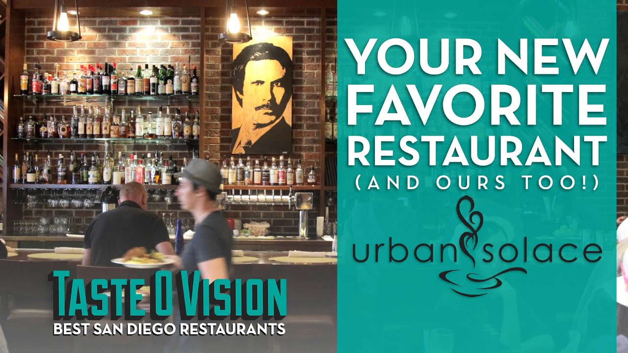 Urban Solace • The Best San Diego Restaurants • TasteOVision - YouTube