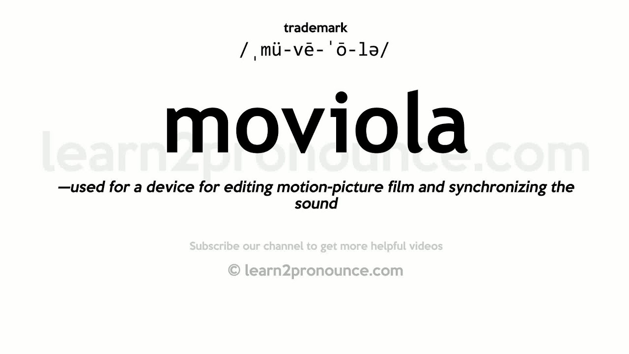 Pronunciation of Moviola | Definition of Moviola - YouTube
