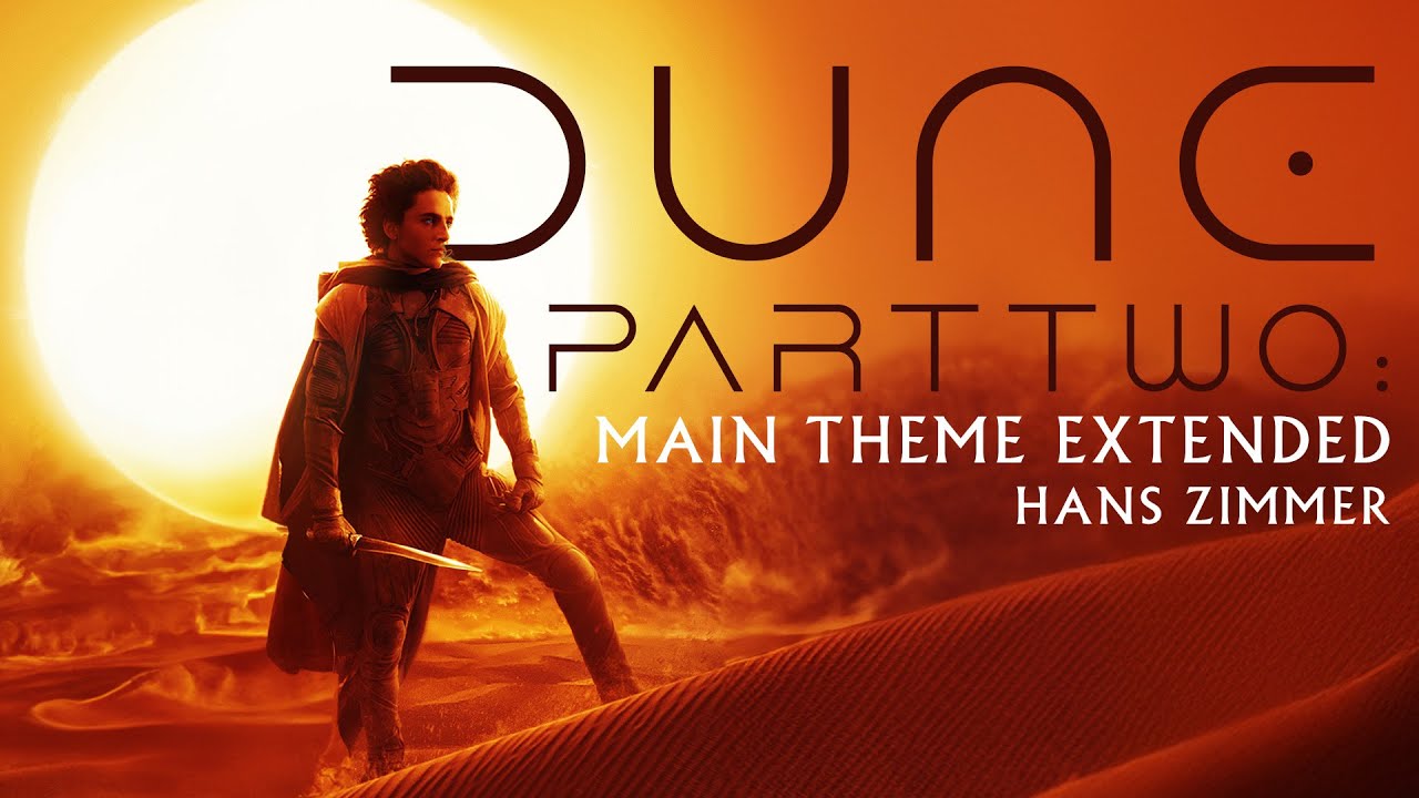Dune Part Two: Main Theme Extended Mix (Hans Zimmer Score) - YouTube