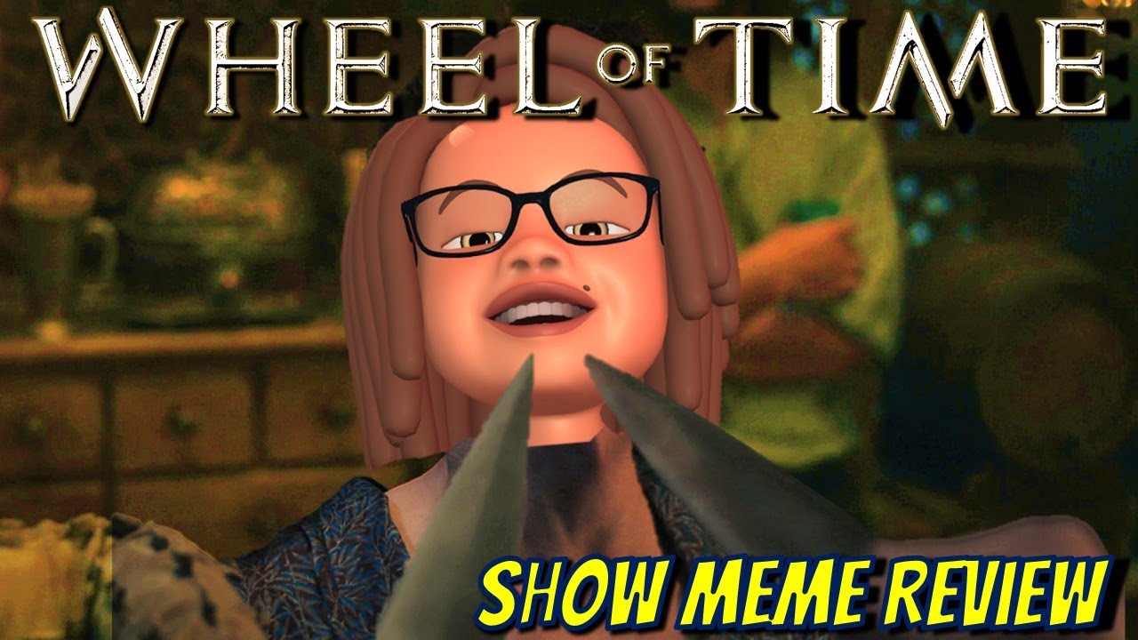 Wheel of Time Meme Review - Show Memes - YouTube