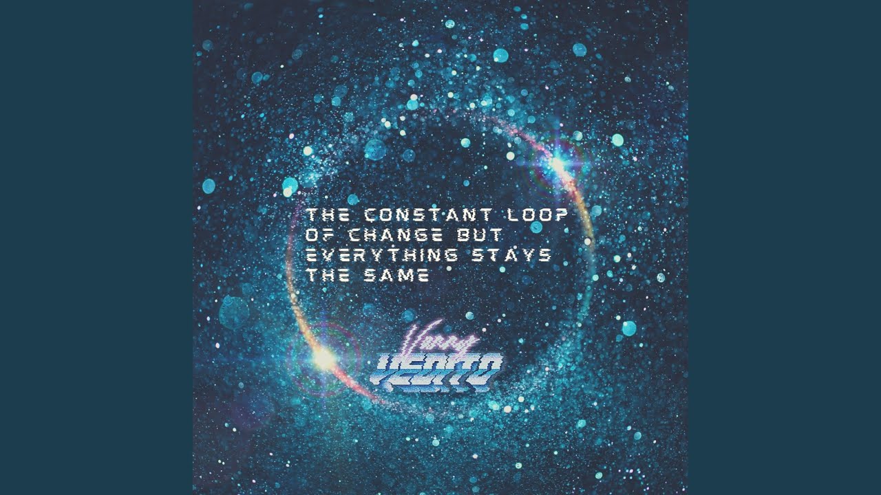 The Constant Loop Of Change But Everything Stays The Same - YouTube