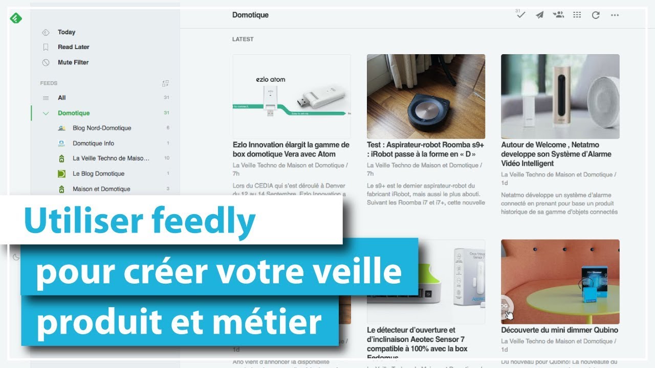 Comment utiliser feedly pour votre veille produit et métier - YouTube