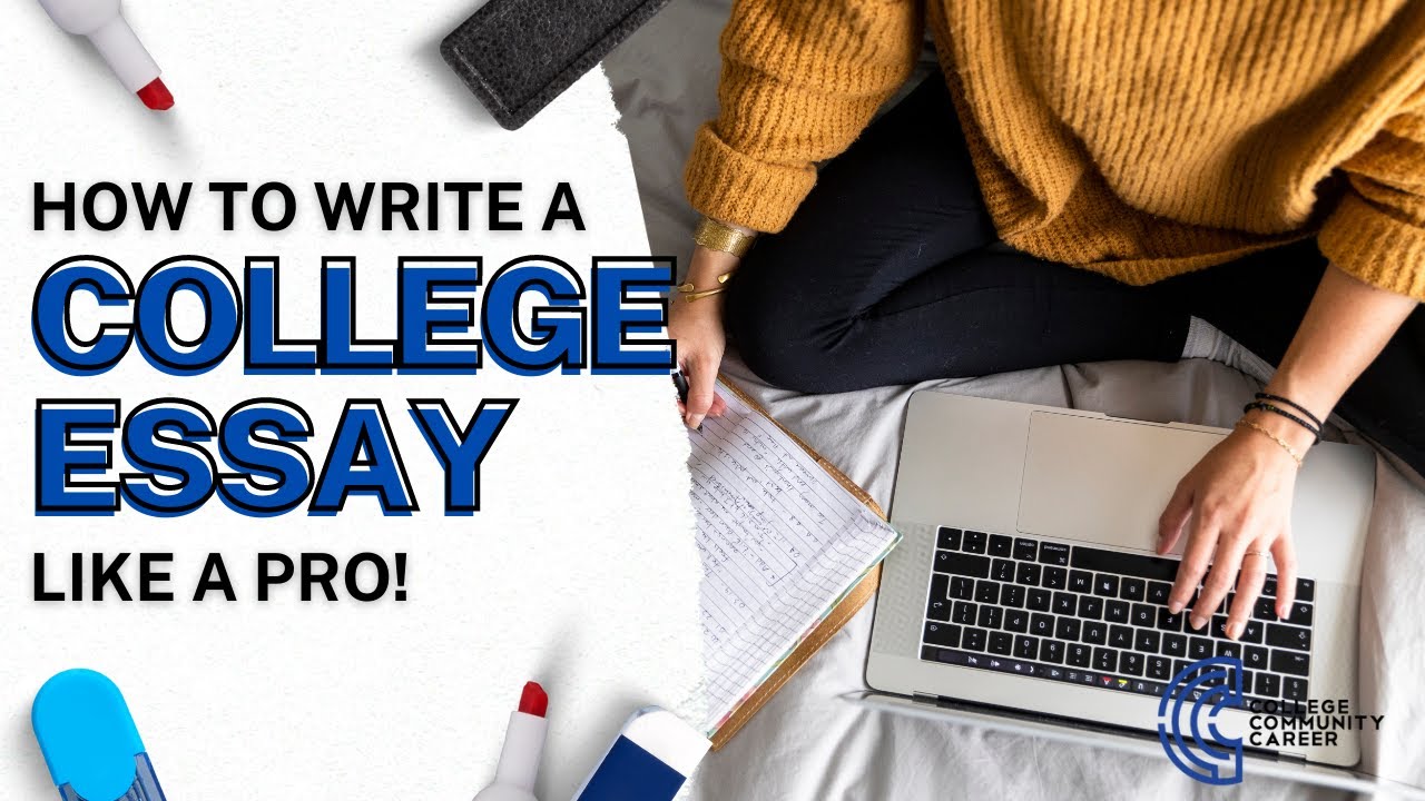 How to Write A College Essay Like A Pro- CCC - YouTube