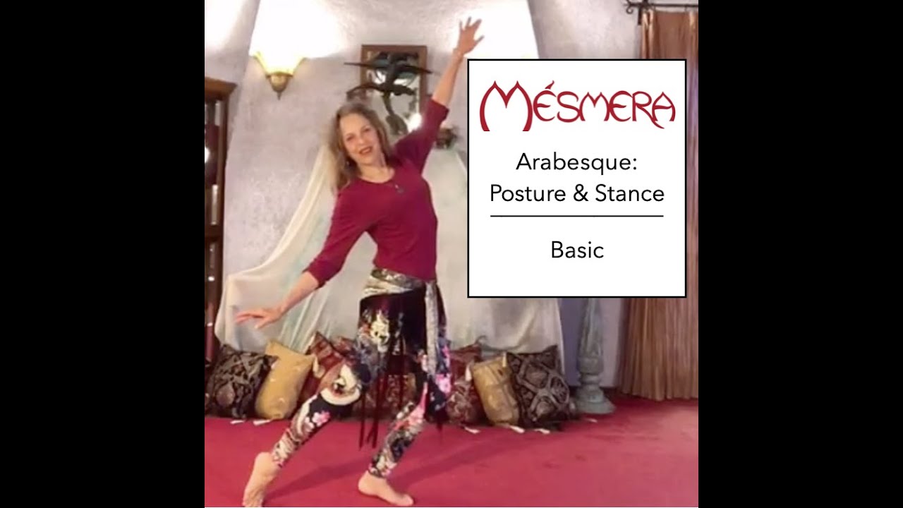 Mesmera's BellyDance Class Clips: Arabesque - Posture & Stance - YouTube