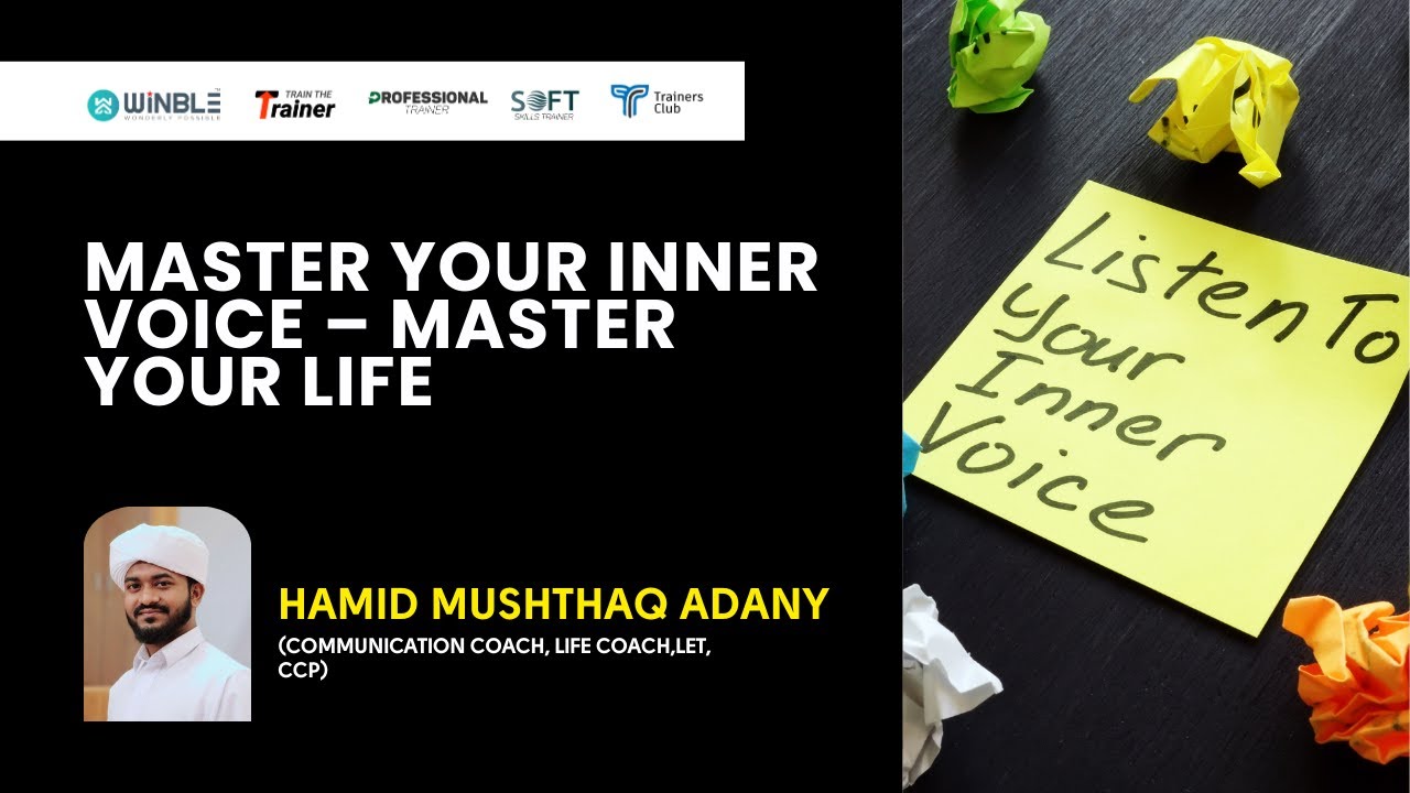 Master Your Inner Voice – Master Your Life | Hamid Mushthaq Adany ...
