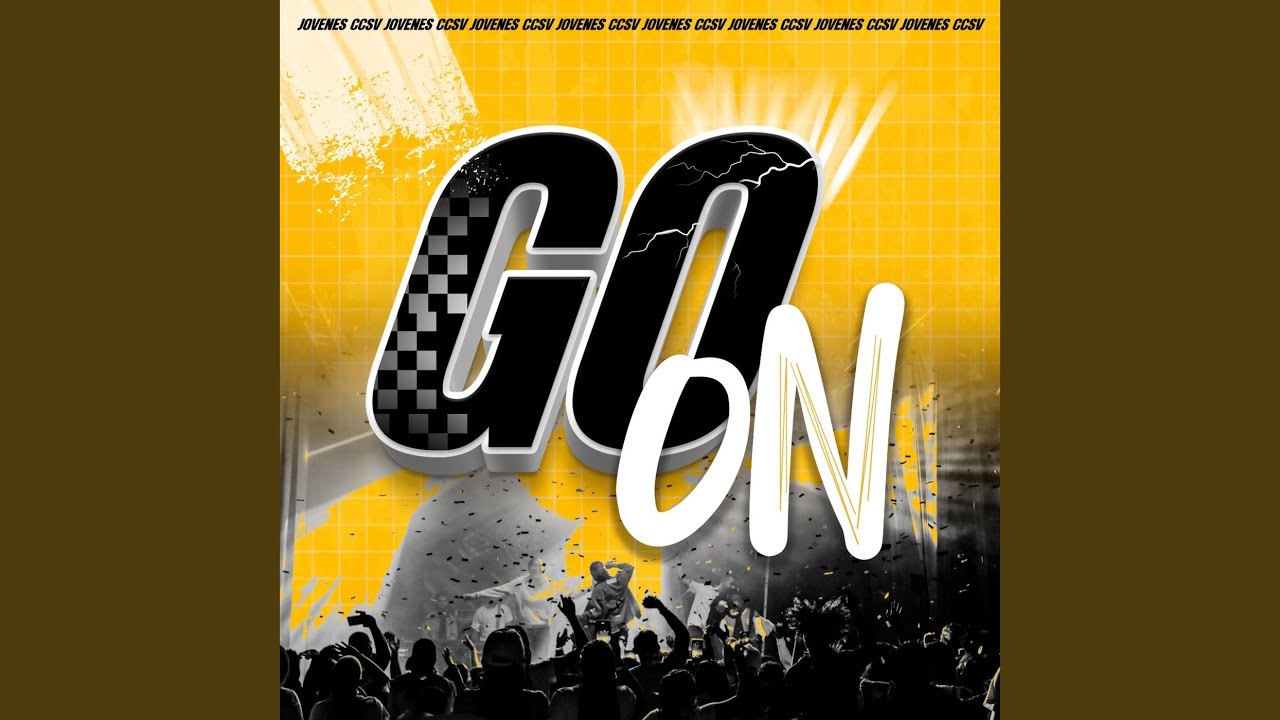 Go on - YouTube