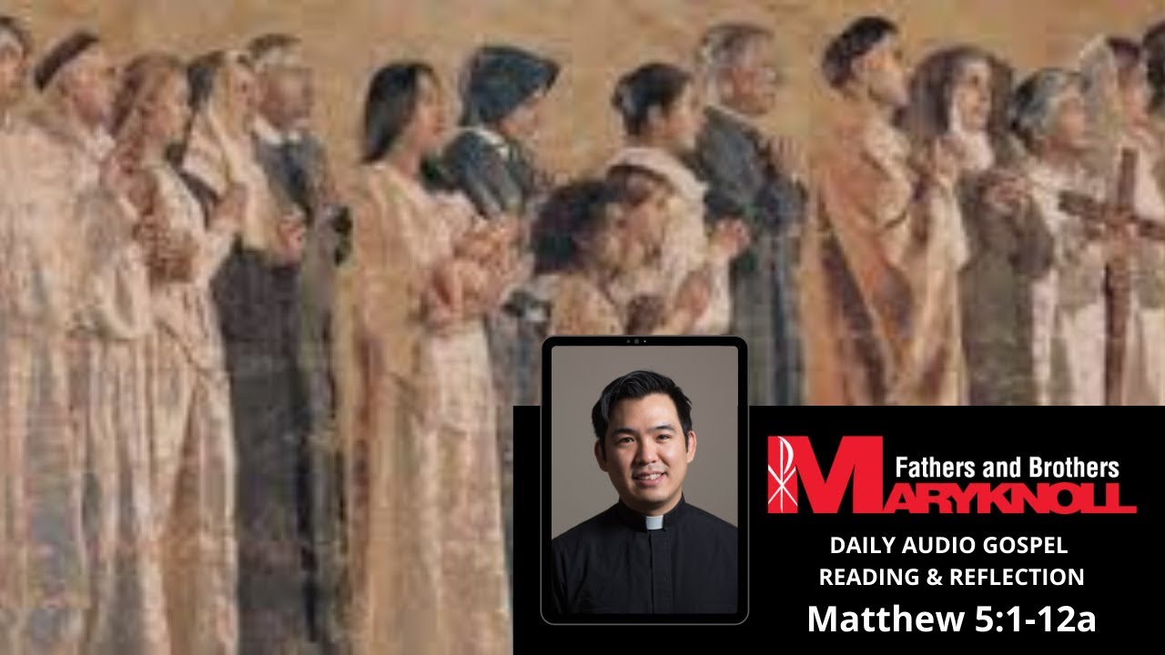 Matthew 5:1-12a, Daily Gospel Reading and Reflection | Maryknoll ...