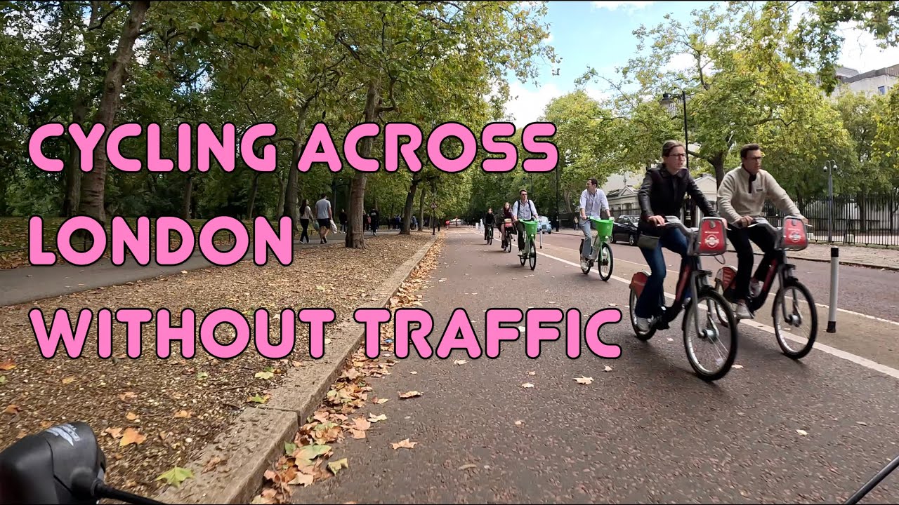 🚲 Cycling across the whole of central London without traffic — from ...