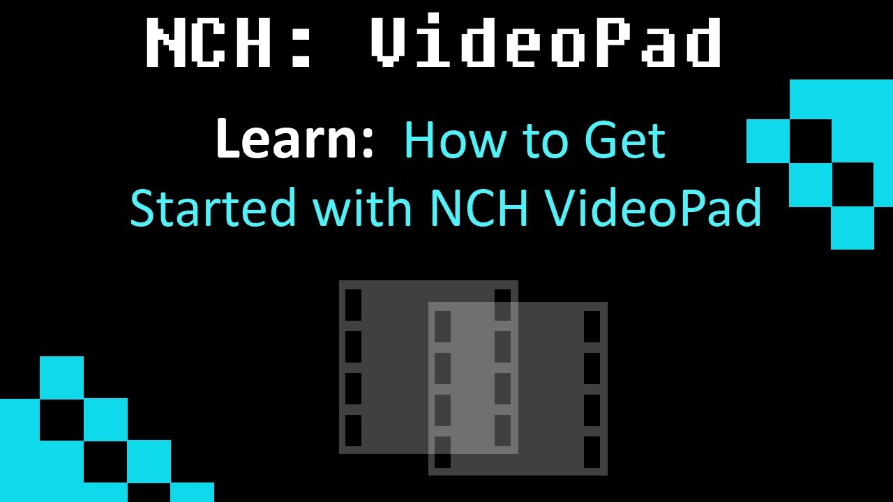 NCH VideoPad: How to Get Started? - YouTube