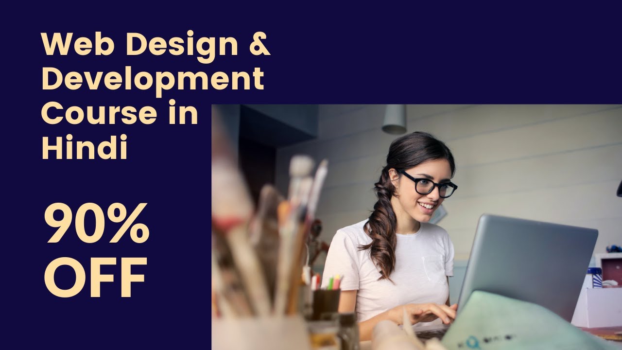 Web Design and Development training in hindi @ Rs 599 only - YouTube
