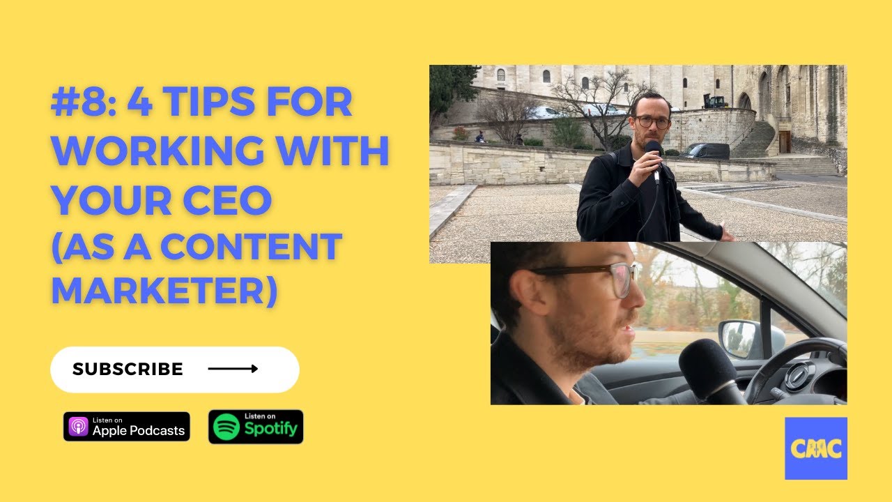 4 Quick Tips on Working With the CEO as a Content Marketer (CMC #8 ...