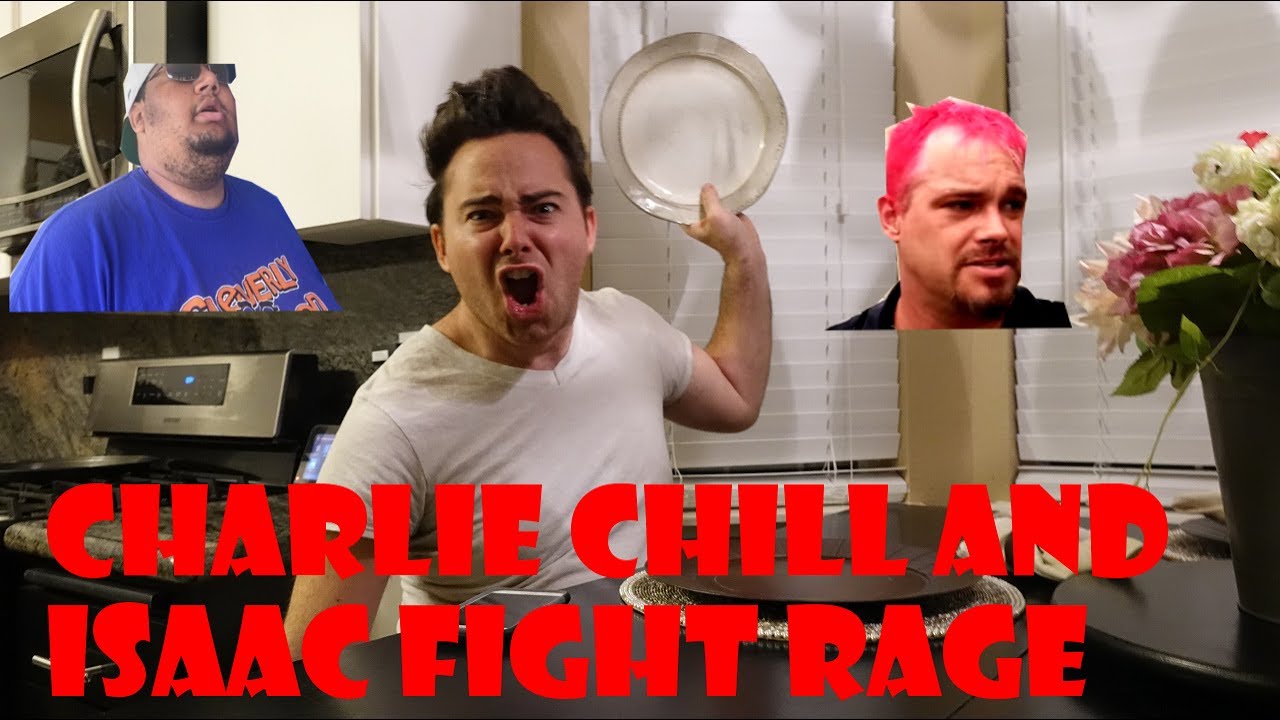 CRAZY BOYFRIEND RAGES OVER CHARLIE CHILL DEATH THREATS TOWARDS ISAAC ...