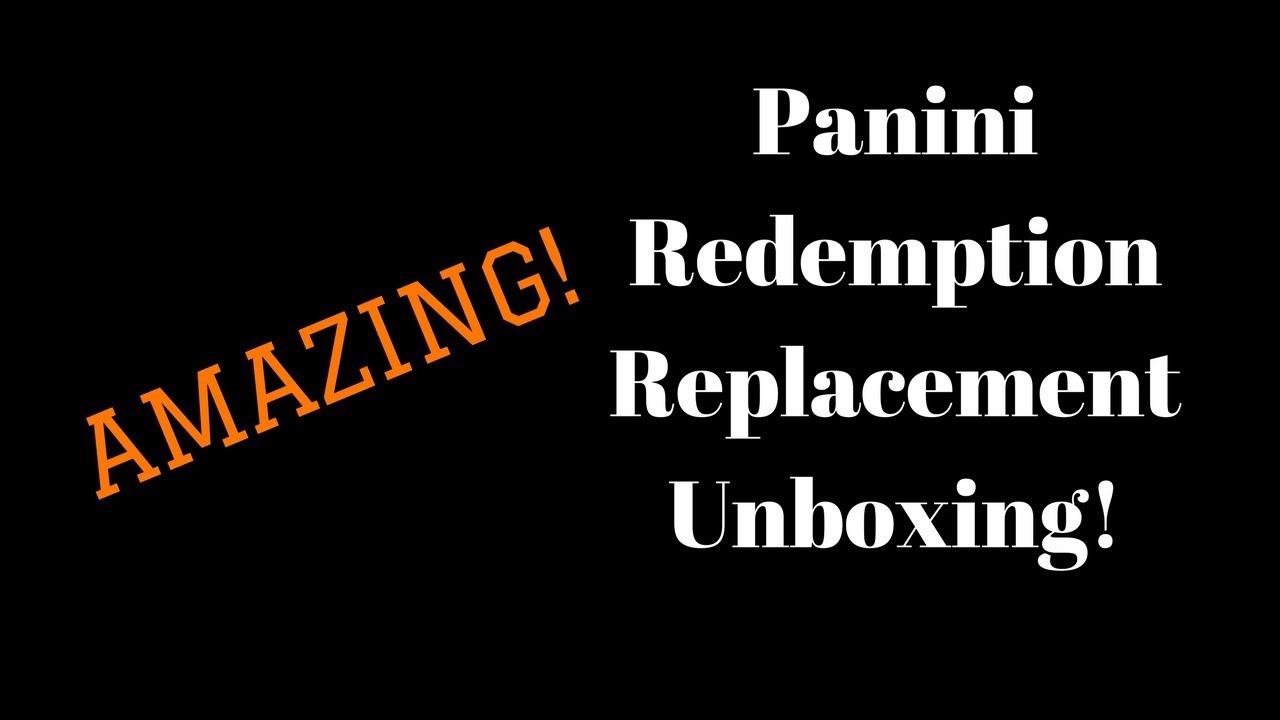 Panini Redemption Replacement Unboxing! - YouTube