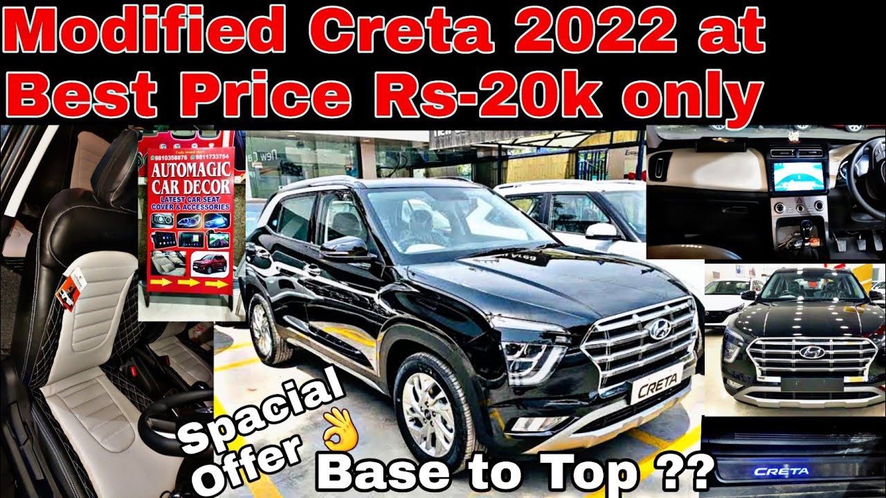 Creta 2022 modified|modified creta base model to top at cheap price ...