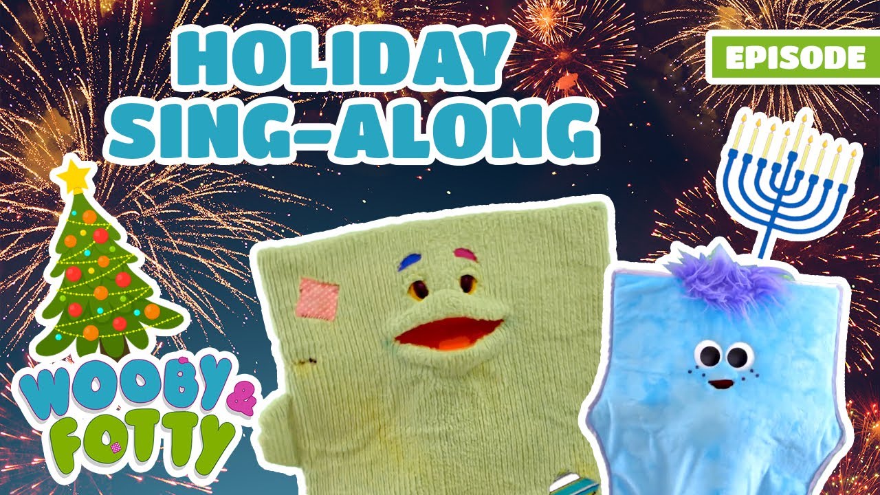 Kids’ Holiday Music Special: Wooby & Fotty Sing Christmas, Hanukkah ...