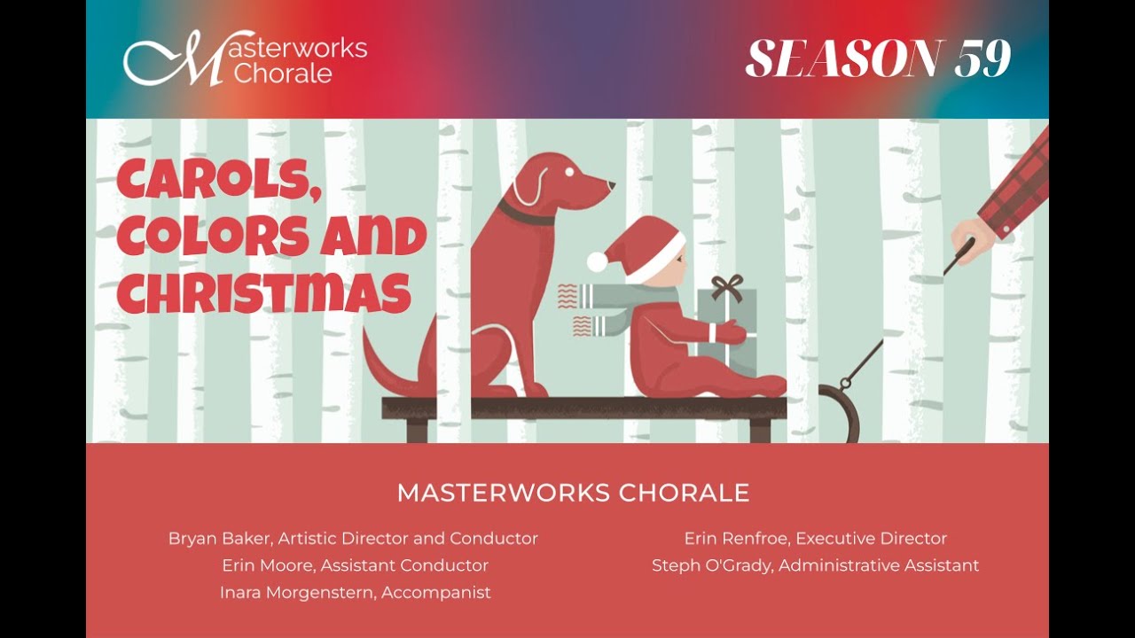 Masterworks Chorale Carols, Colors and Christmas 2022 - YouTube