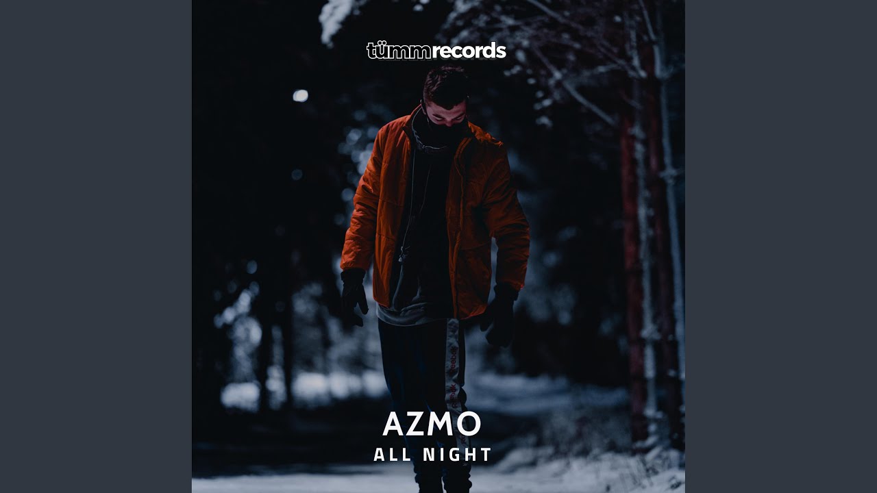 All Night (feat. AZMO) - YouTube