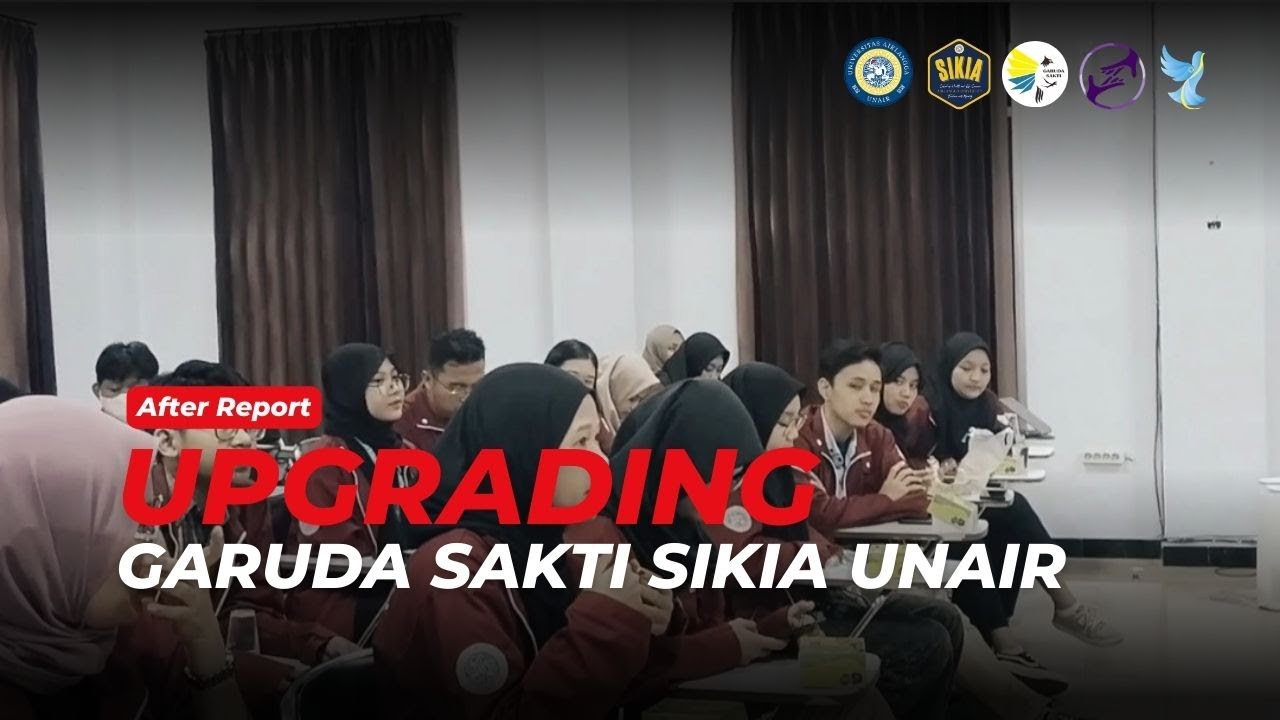 UPGRADING GARUDA SAKTI SIKIA UNAIR 2023 - YouTube