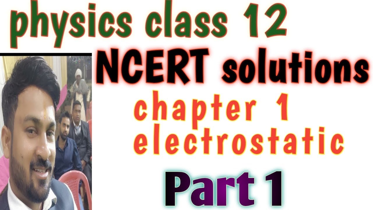 Class 12 physics ncert numericals || ncert excise numericals with ...