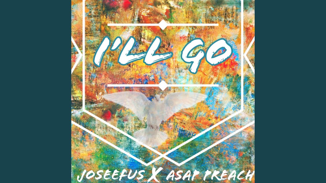 ill go (feat. Asap preach) - YouTube