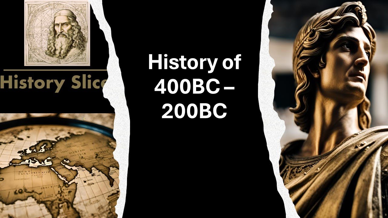 #14: History of 400BC - 200BC (Peloponnesian War, Alexander the Great ...