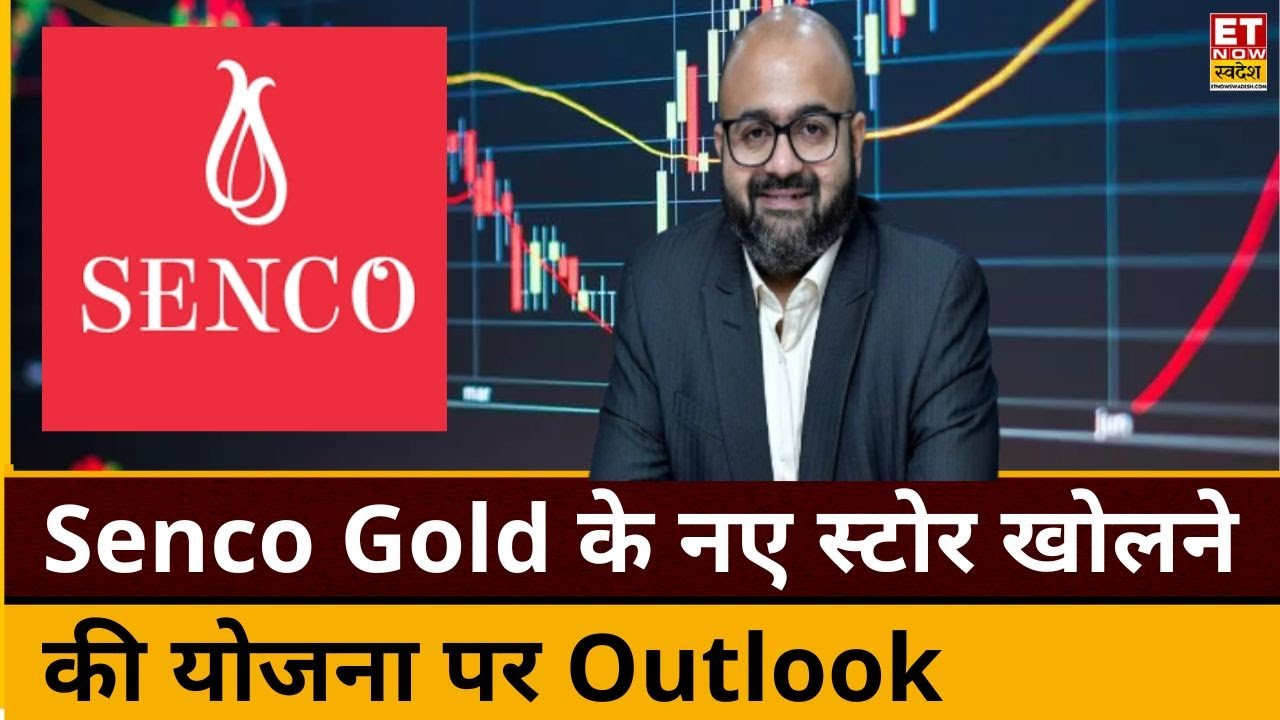 Senco Gold के नए स्टोर खोलने की योजना और Lab Diamond Business पर MD ...