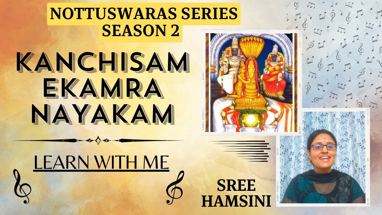 Kanchisam Ekamranayakam || Nottuswaram || Muttuswami Deekshitar ...