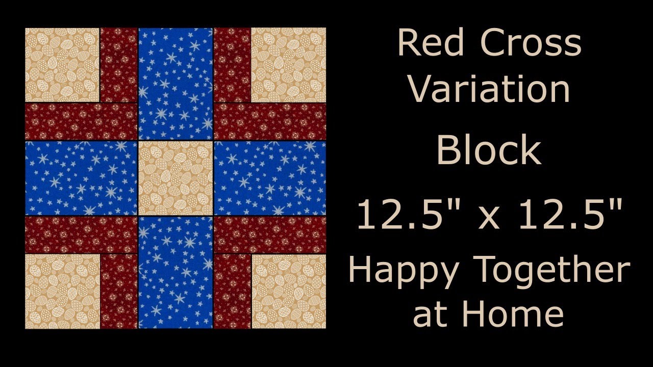 Red Cross Variation Quilt Block - Traditional Quilt Block Tutorial LIVE ...