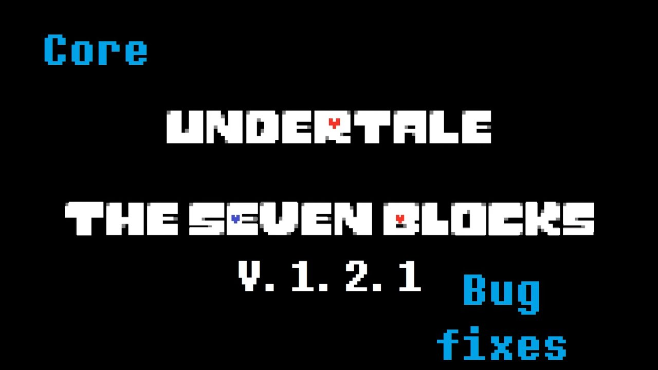 Undertale The Seven Blocks Beta 1.2.1 - Walkthrough - YouTube