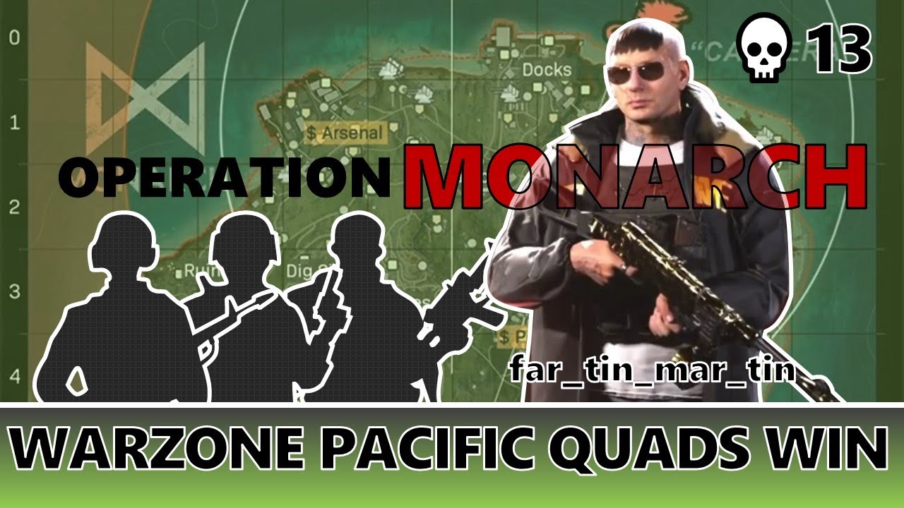 Warzone Pacific Random Quads W 13 kills D20220513 Monarch LTM - YouTube