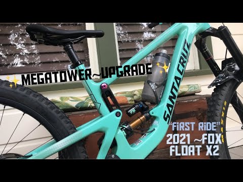 2021 Fox Float X2 Upgrade on my Santa Cruz Megatower/ First Ride ...