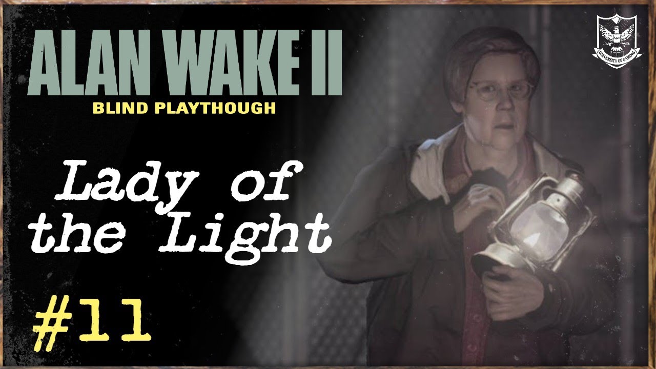 Lore Expert Plays Alan Wake 2 | Lady of the Light - YouTube