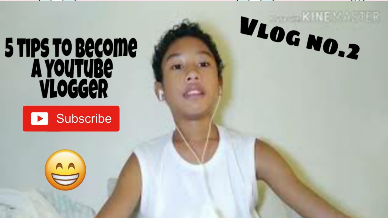 5 tips...kung paano maging youtube vlogger - YouTube
