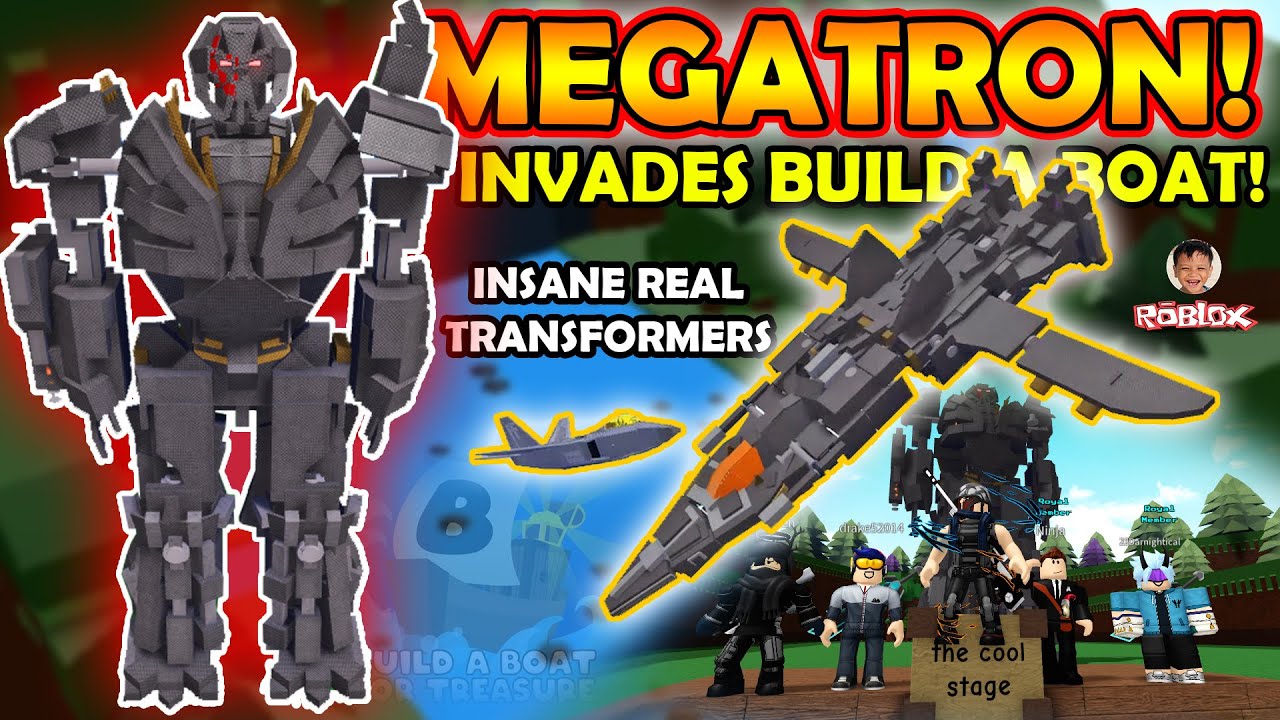 Roblox Build a Boat for Treasure The Best Real Transformers Megatron ...