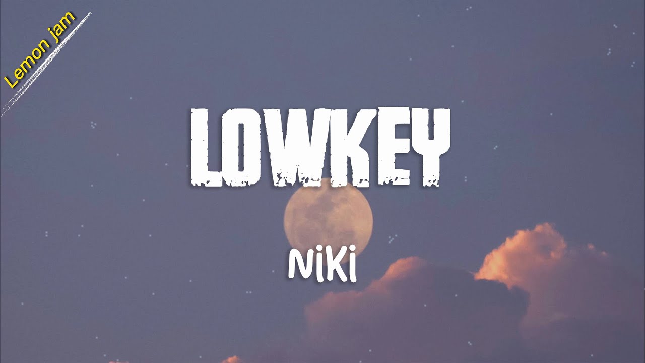 NIKI - lowkey (Lyric Video) - YouTube