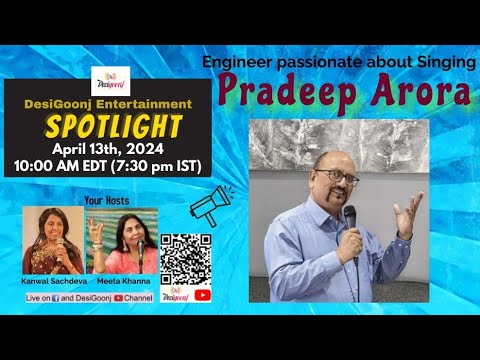 Spotlight- Pradeep Arora- Singer and Performer - YouTube