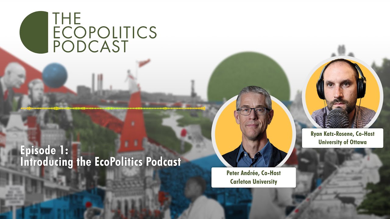 Episode 1: Introducing the EcoPolitics Podcast - YouTube