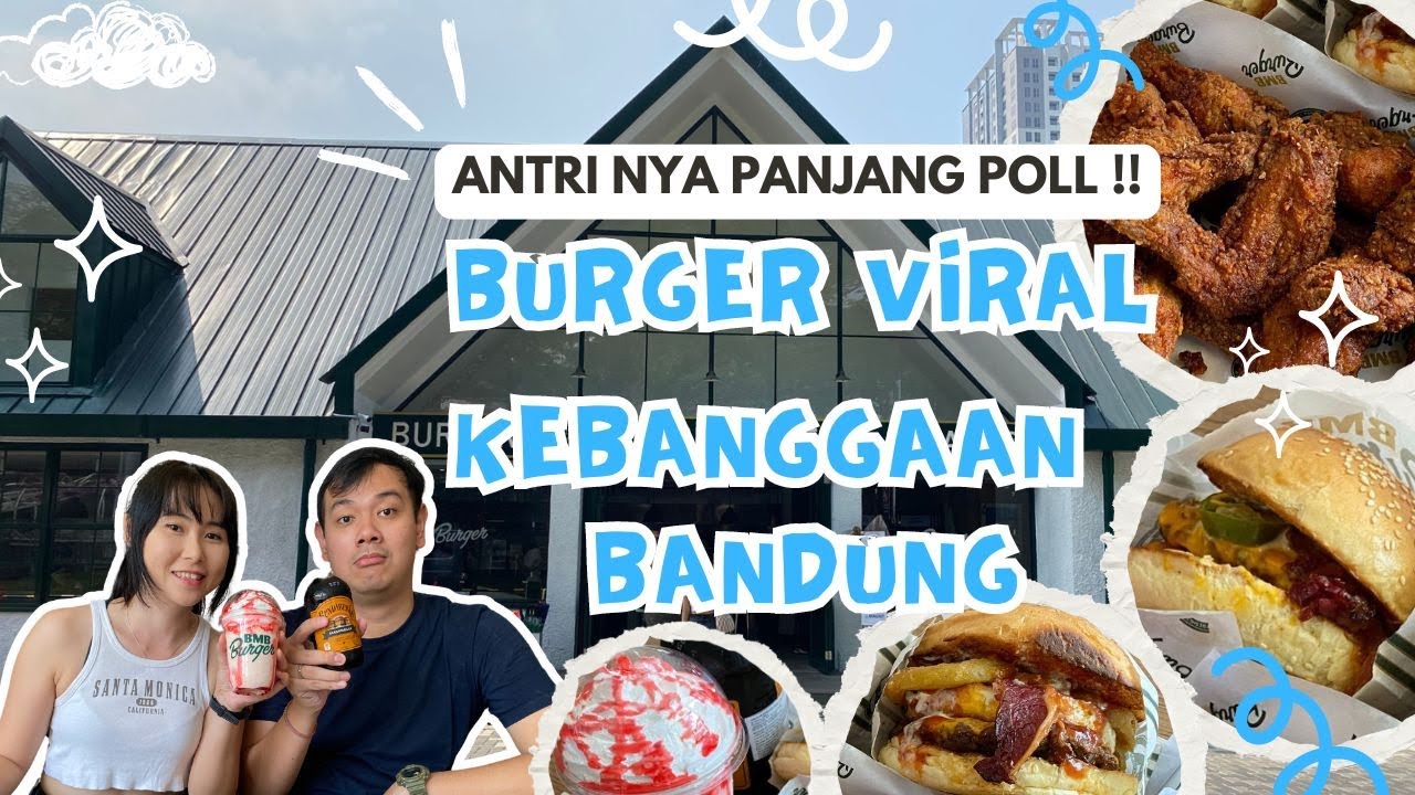 TERBARU DI GADING SERPONG! BURGER KEBANGAAN WARGA BANDUNG BUKA CABANG ...