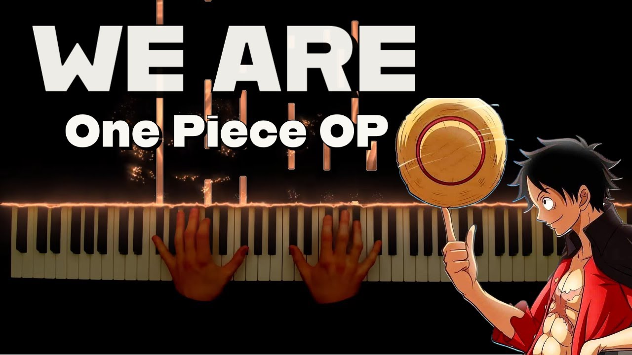 One Piece OP 1 - We Are! - Piano Cover - YouTube
