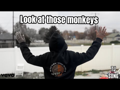 Look at those monkeys TJ song 🔥🔥 - YouTube