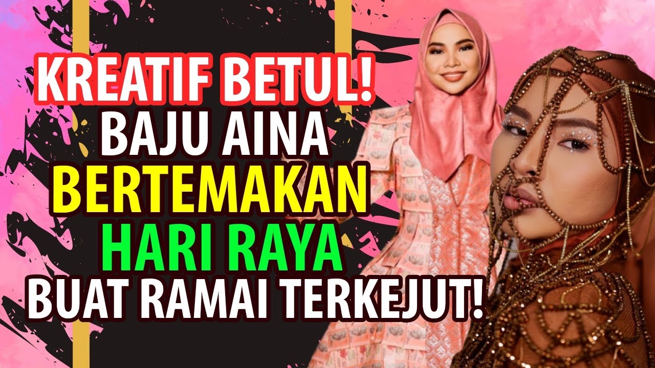 Kreatif Betul! Aina Abdul Buat Baju Pelik Bertemakan Hari Raya Pulak ...