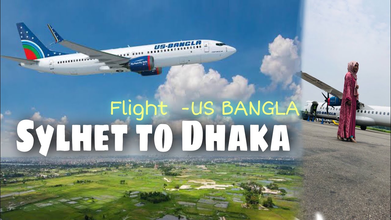 Sylhet to Dhaka | US BANGLA | Flight | Sylhet airport to Dhaka airport | 2023 - YouTube